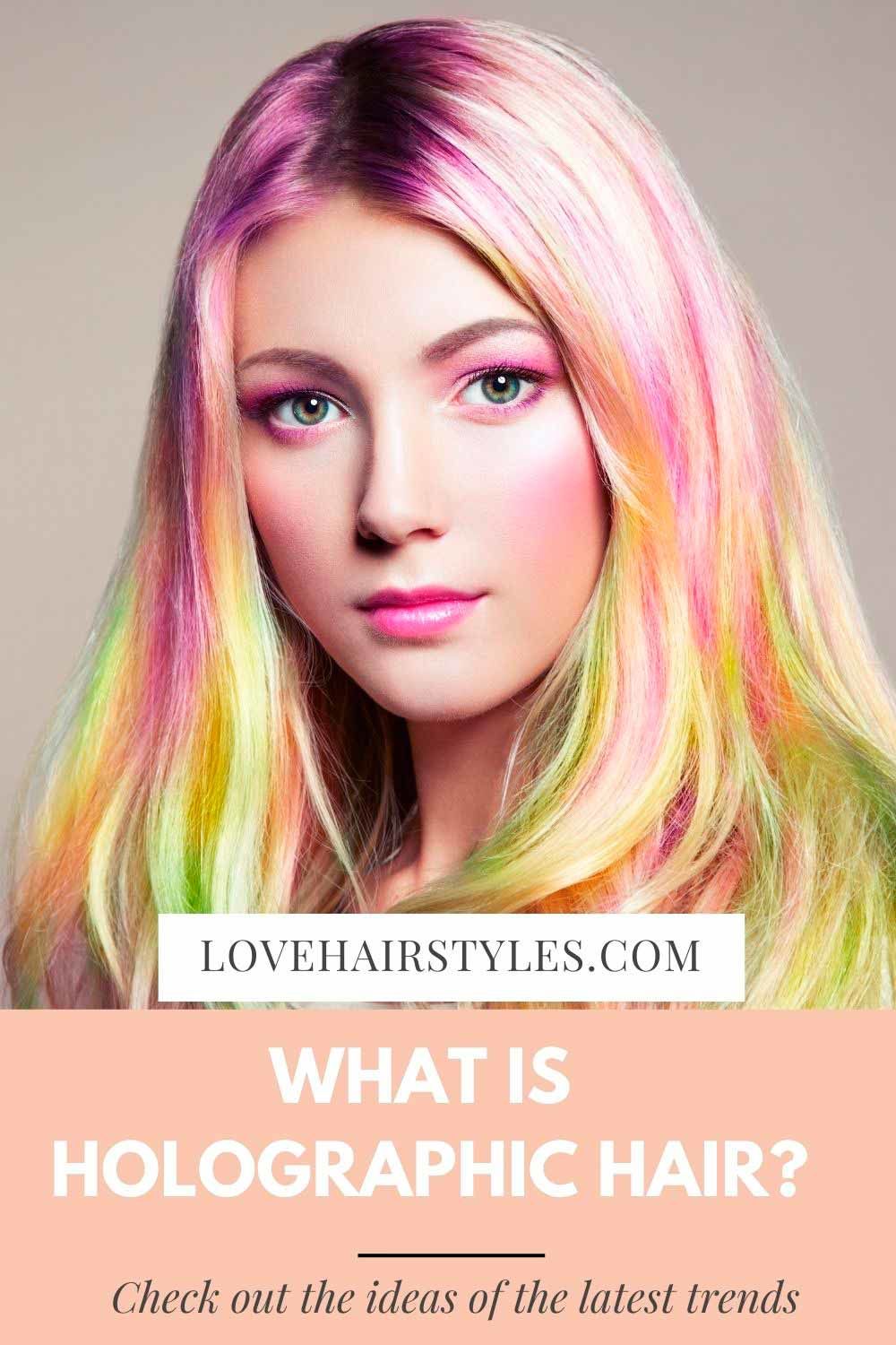 18 Tips & Illuminant Shades To Rock Magical Holographic Hair